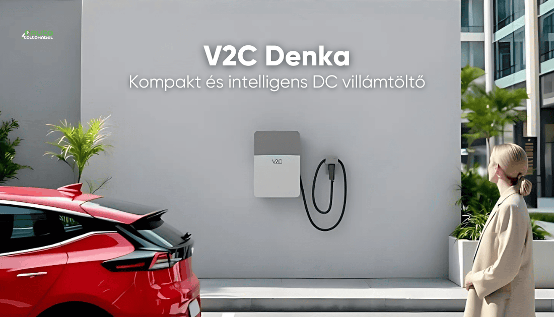 V2C Denka – Kompakt és intelligens DC villámtöltő modern igényekre ...